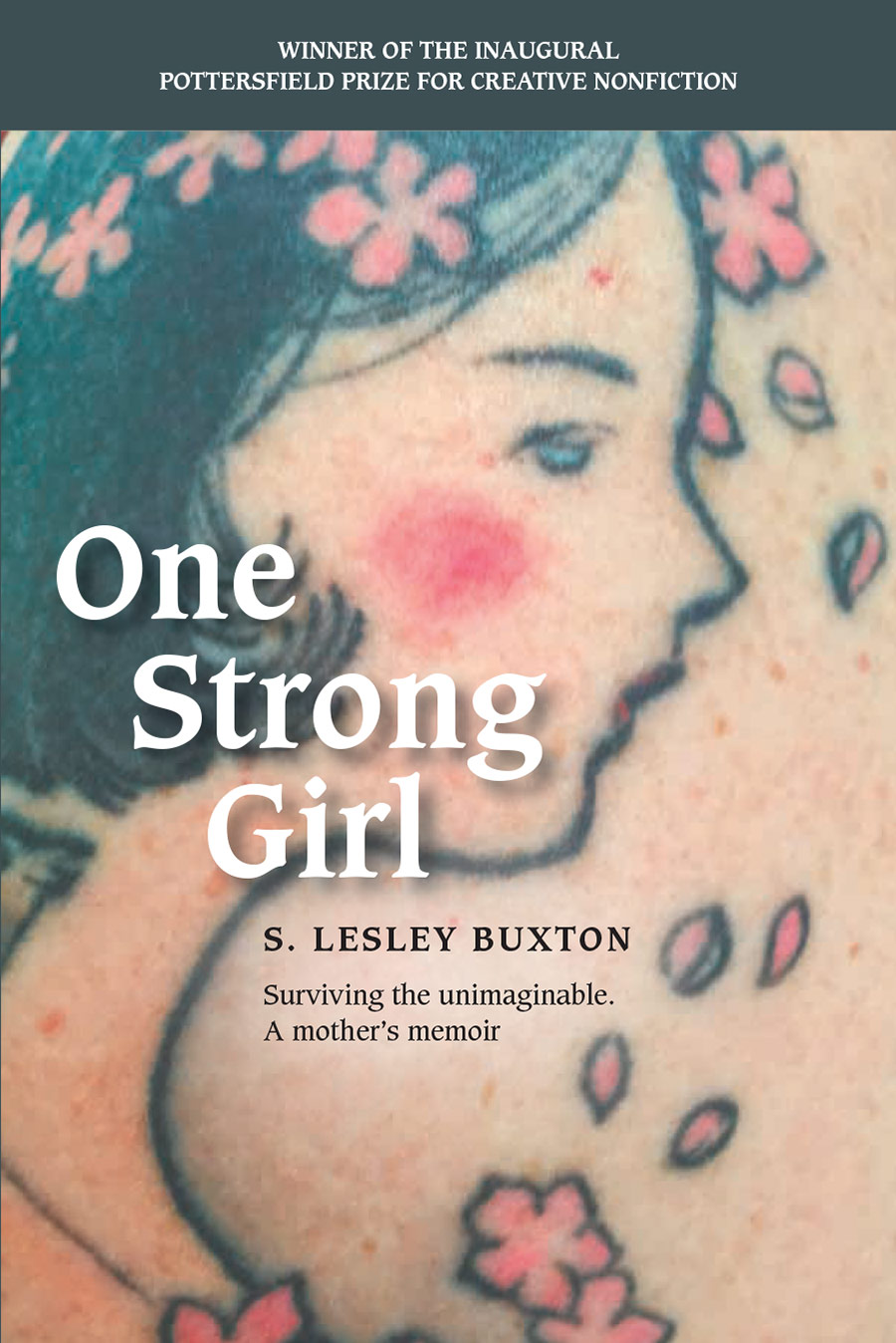 One Strong Girl – S. Lesley Buxton. Writer.